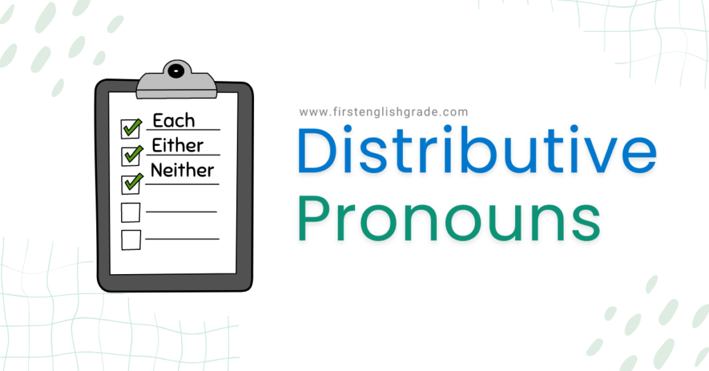 What Are Distributive Pronouns Types Examples And Usage