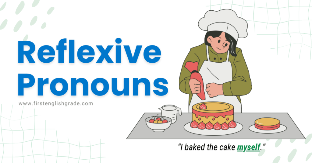 Reflexive Pronouns In English - Examples, And Exercises