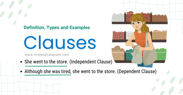 Clauses In English Grammar: Definition, Types And Examples